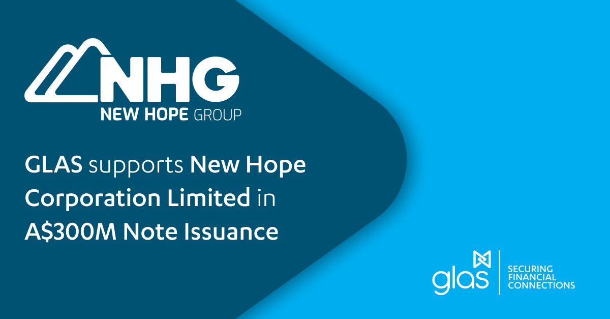 GLAS supports New Hope Corporation Limited in A$300M offering - GLAS